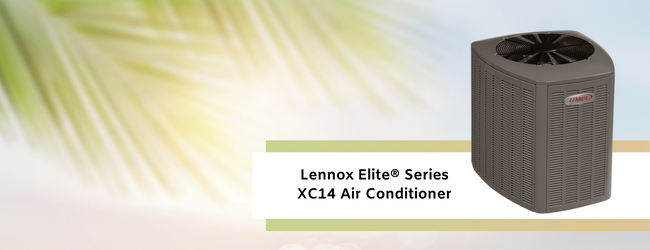 Why the Lennox Elite® Series XC14 Air Conditioner is a Great Option for ...